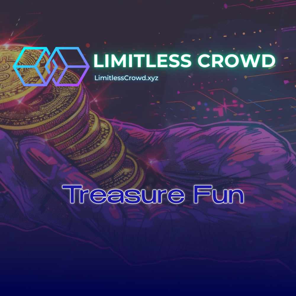 Limitless Crowd | Treasure Fun